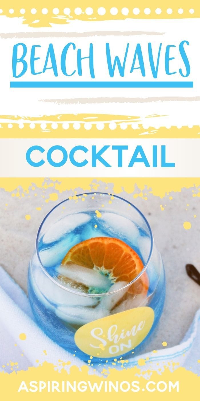 Beach Waves Cocktail - Aspiring Winos