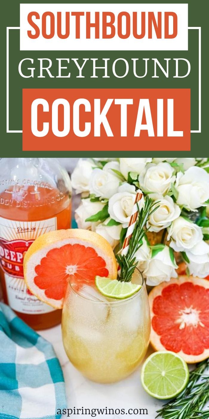 Southbound Greyhound Cocktail Recipe - Aspiring Winos