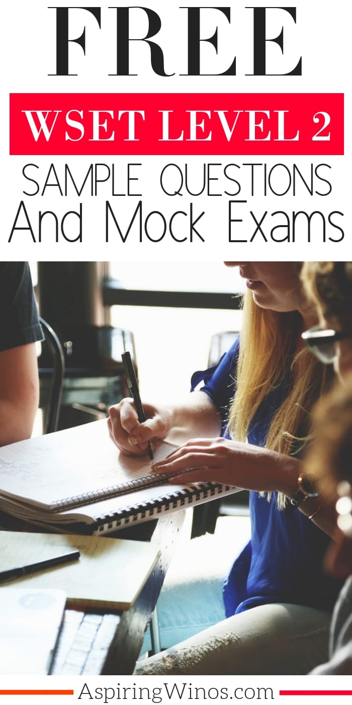 FREE WSET Level 2 Intermediate Practice Exams & Study Tips - Aspiring Winos