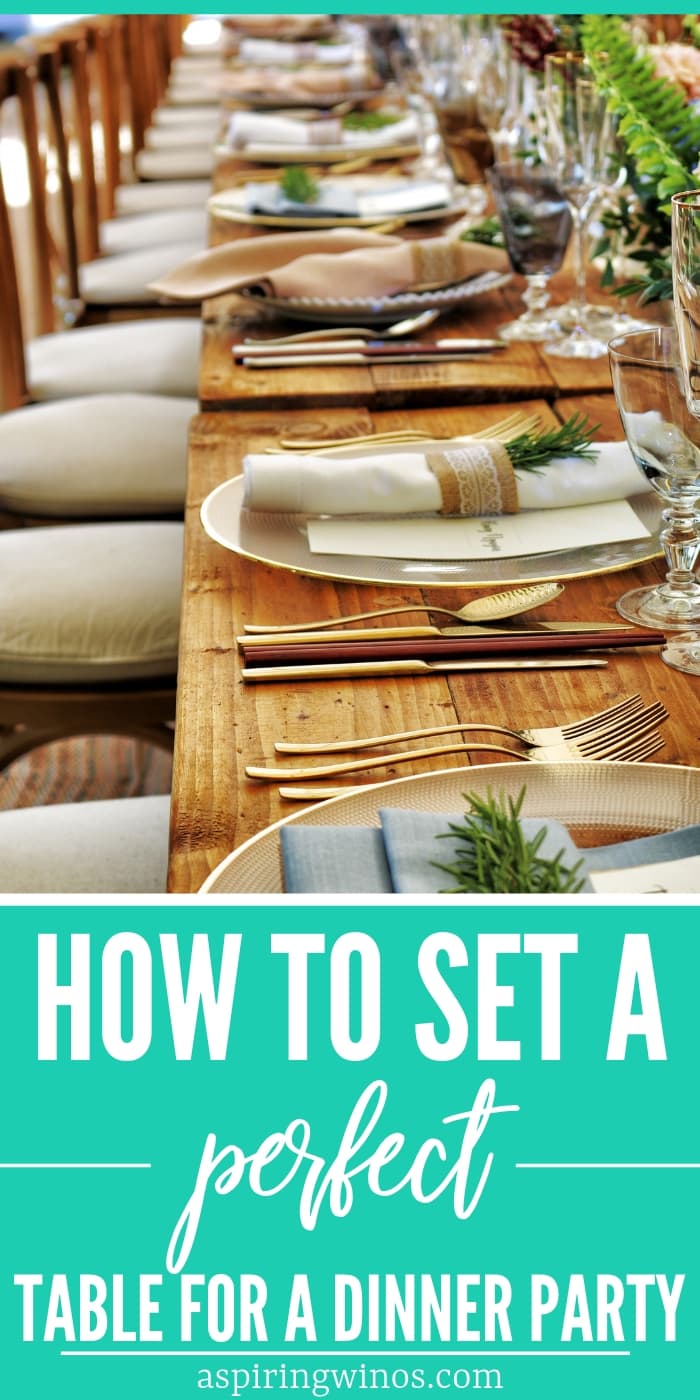 How to Set a Perfect Table for Your Dinner Party - Aspiring Winos