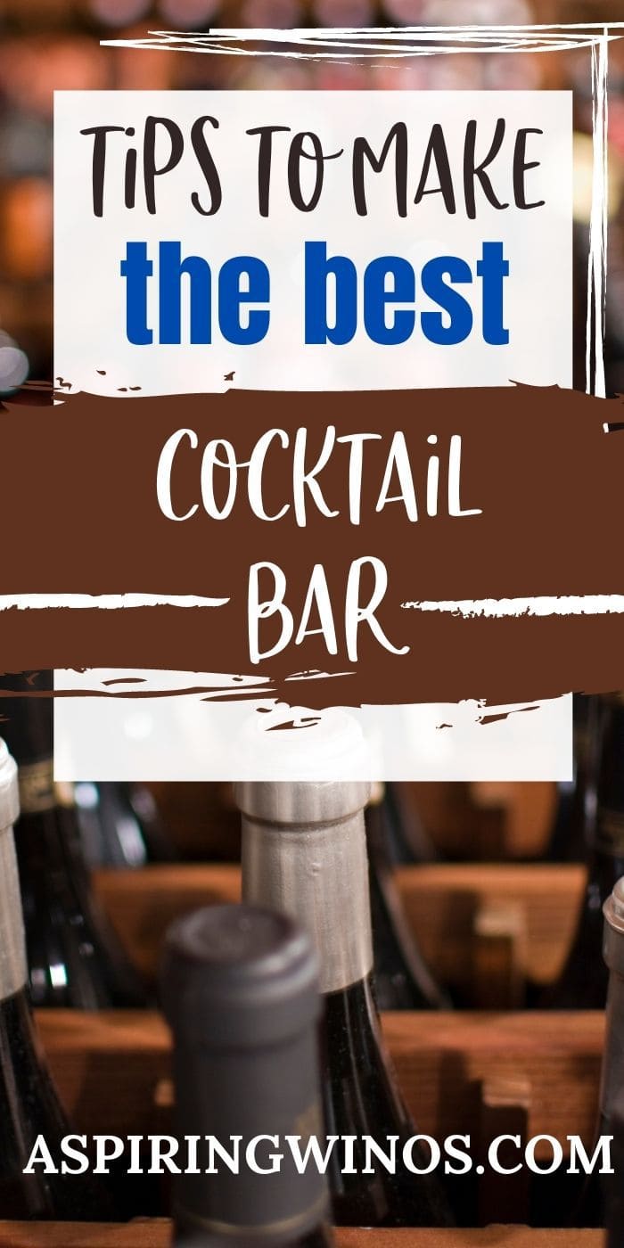 How to Make a Cocktail Bar - Aspiring Winos