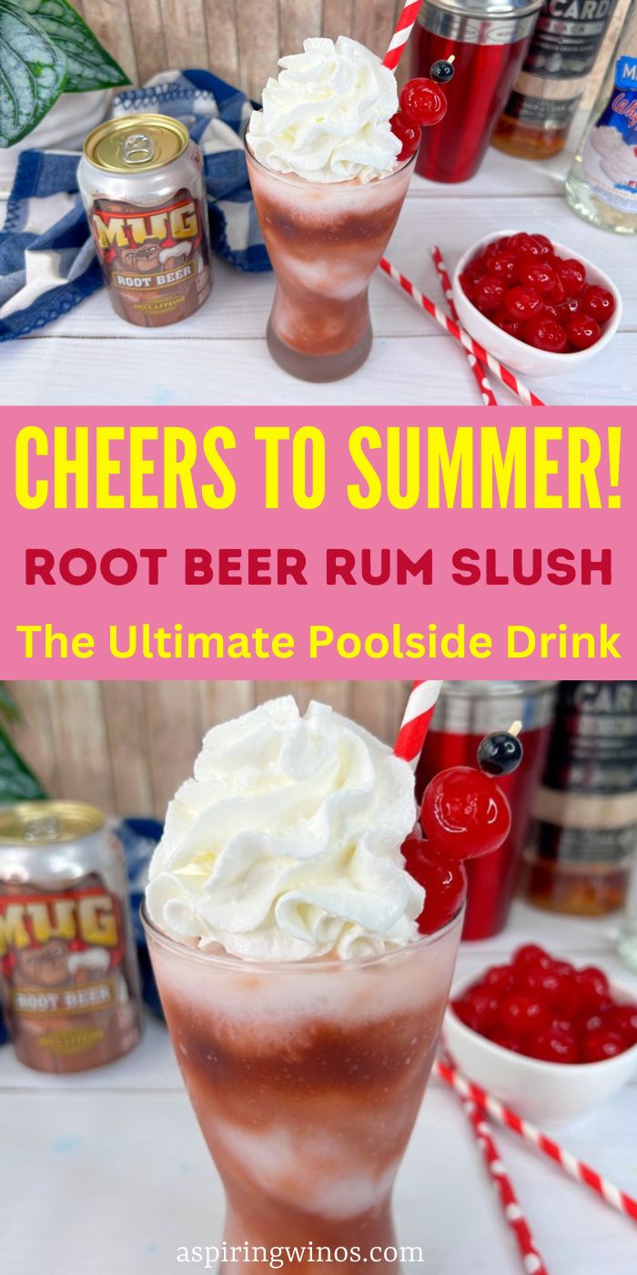 Cheers To Summer Root Beer Rum Slush The Ultimate Poolside Drink