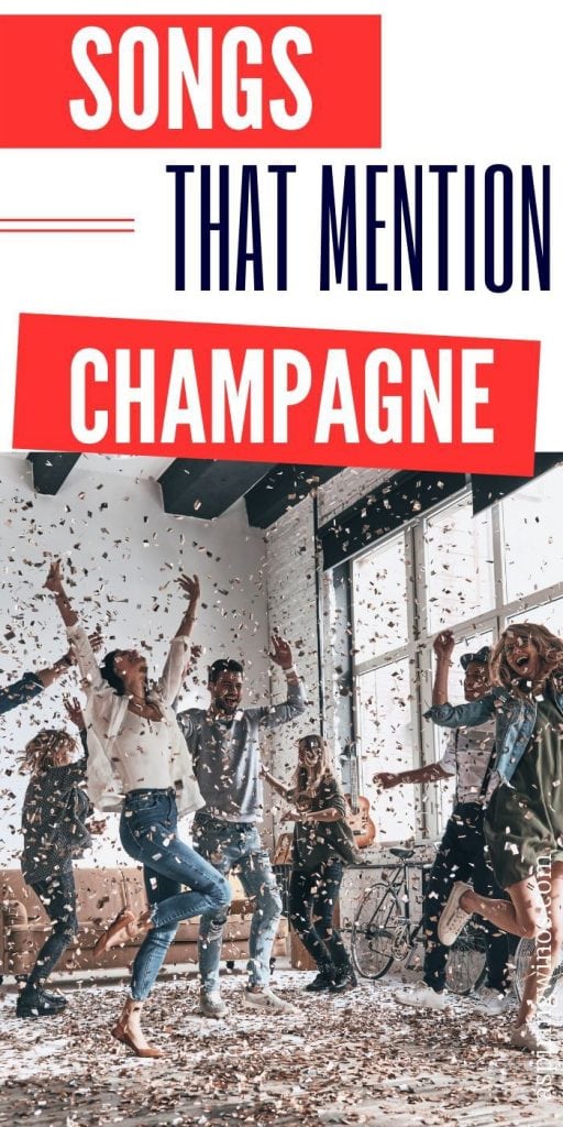 Songs Featuring Champagne: A Guide - Aspiring Winos