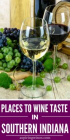 Where to Go Wine Tasting in Southern Indiana - Aspiring Winos