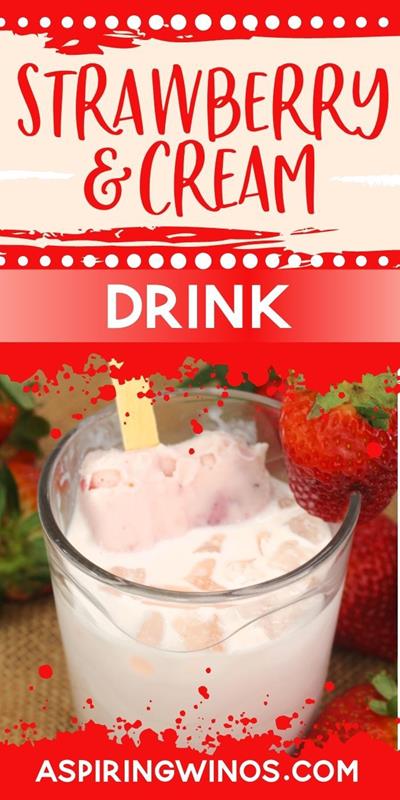 Strawberry & Cream Cocktail - Aspiring Winos