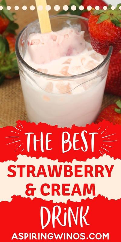 Strawberry & Cream Cocktail - Aspiring Winos