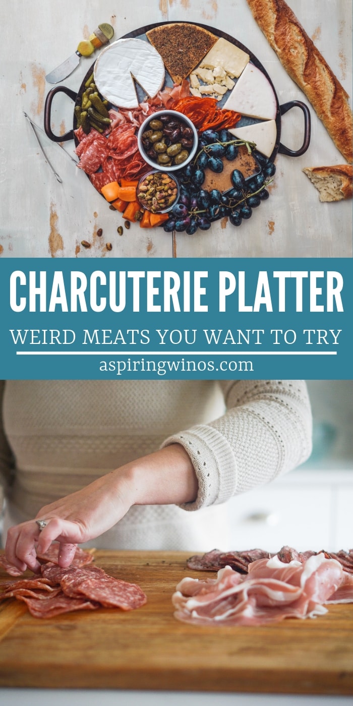 Weird Meats to Seek Out for Your Next Charcuterie - Aspiring Winos